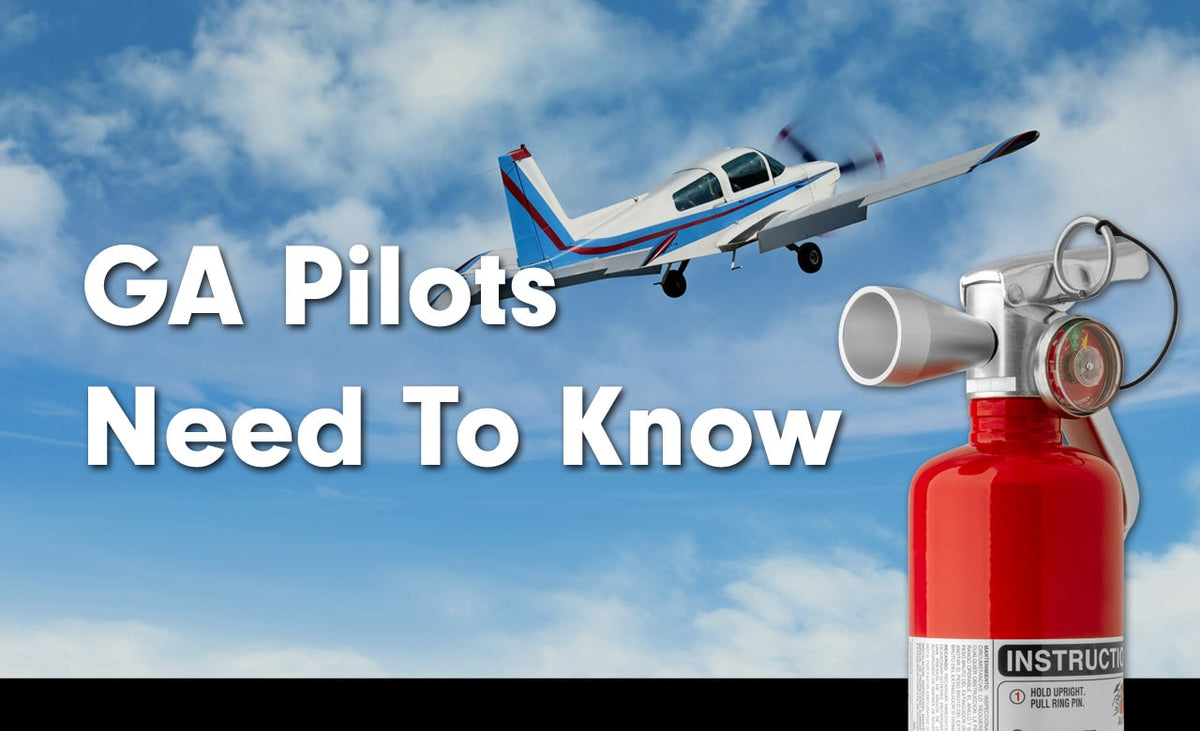 Fire Extinguishers - Everything GA Pilots Need to Know – H3R Aviation